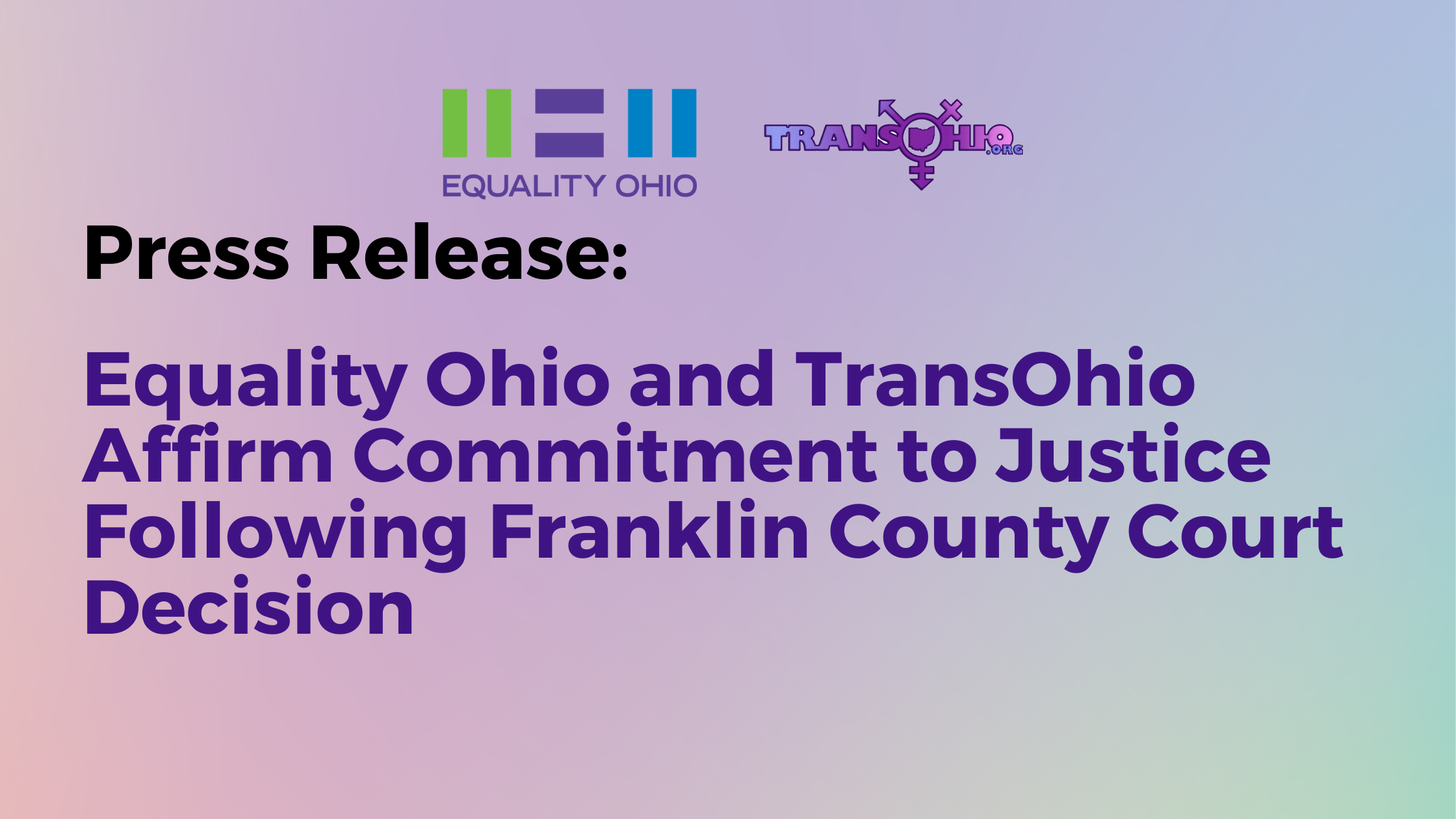 Press Release: Equality Ohio and TransOhio Affirm Commitment to Justice ...