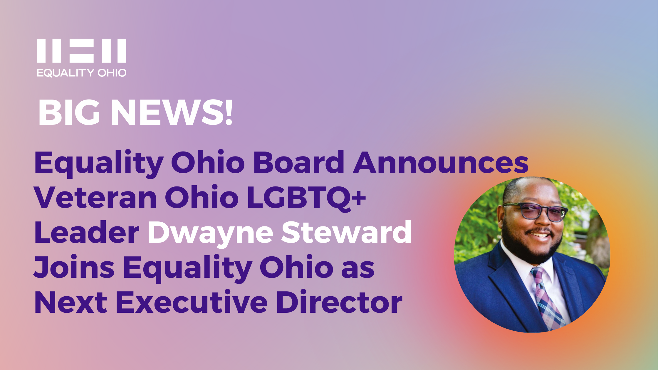 Equality Ohio Board Announces Veteran Ohio LGBTQ+ Leader Dwayne Steward ...